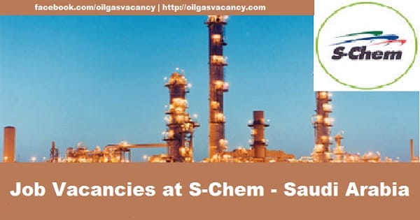 Job Vacancies at S-Chem - Saudi Chevron Phillips - Saudi Arabia