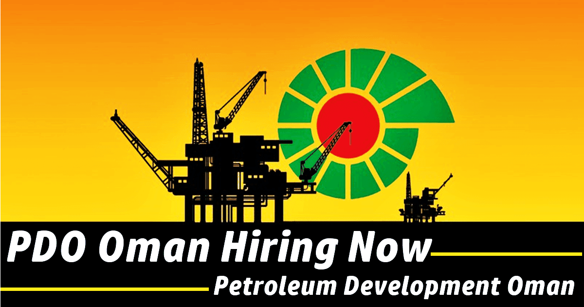 Petroleum Development Oman Jobs | PDO 2025 Vacancies