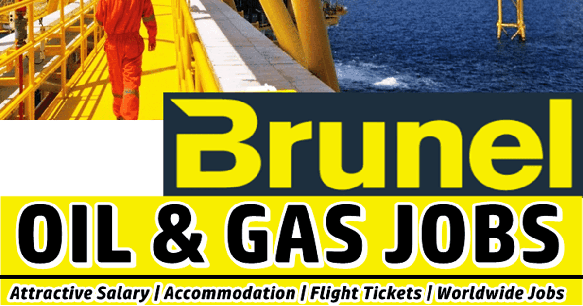 Brunel Job Vacancy 2025 | Oil & Gas Careers Worldwide