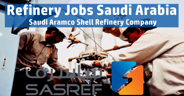 SASREF Jobs & Careers | Saudi Aramco Shell Refinery Company