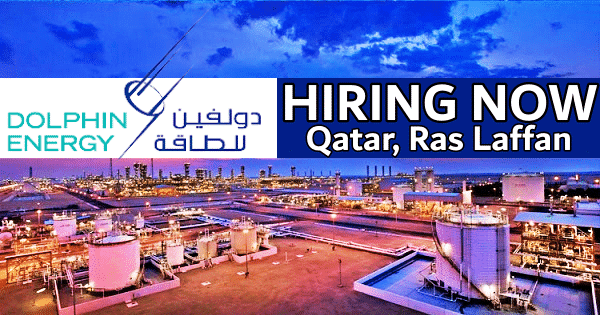 Dolphin Energy Jobs & Careers 2024 | Qatar