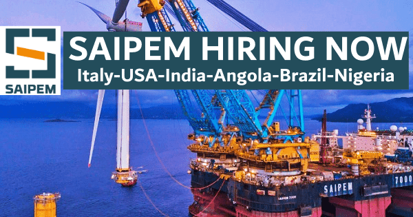 Saipem Oil and Gas | Engineering Jobs | All Locations 2026