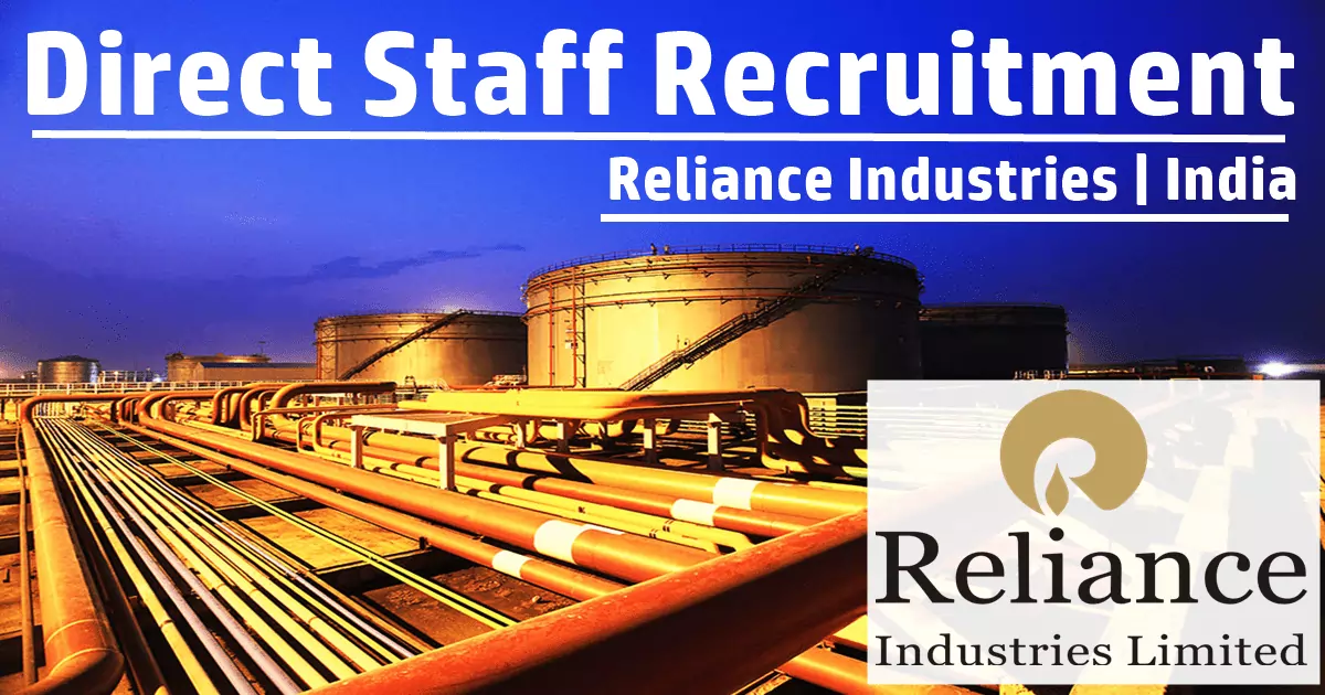 Reliance Industries Job Vacancy 2024 | Oil and Gas Jobs in India