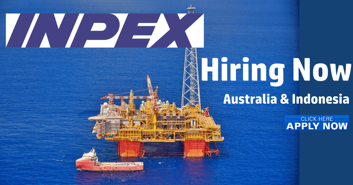 INPEX Corporation Oil and Gas Job Vacancies | Jobs in Australia 2023