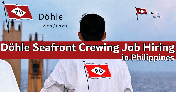 Döhle Seafront Crewing Job Hiring | Philippines 2024