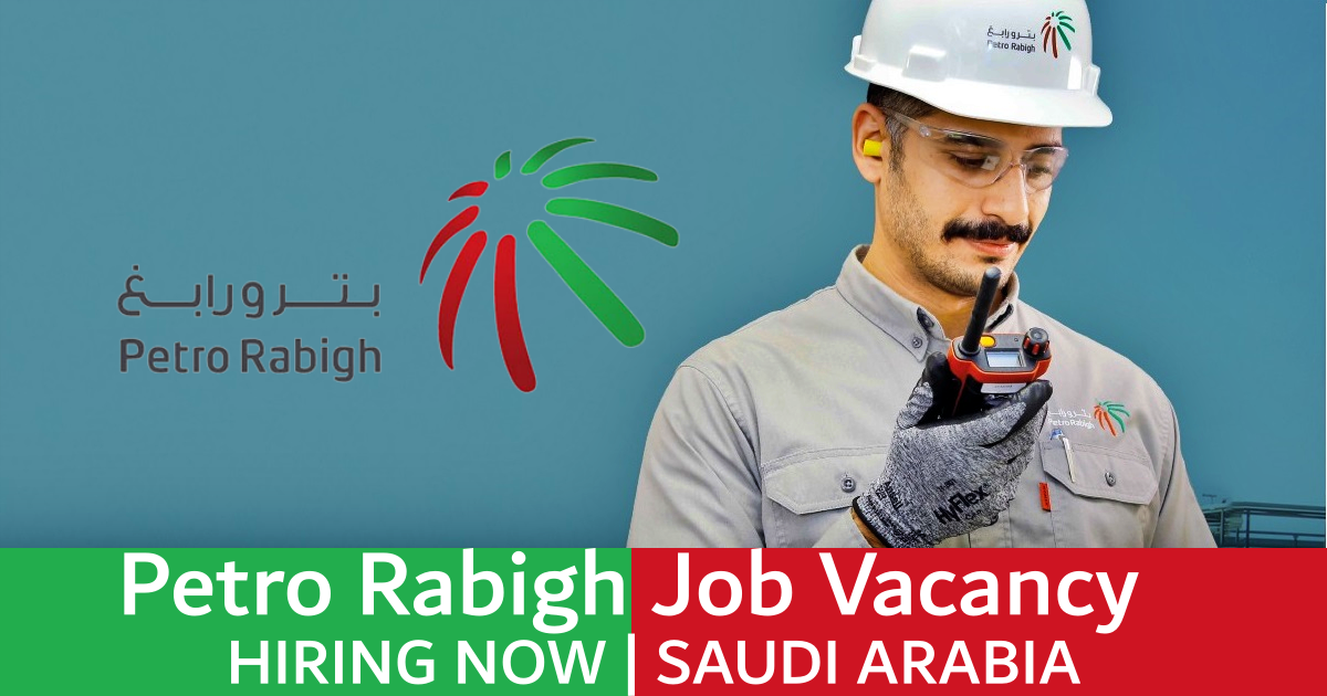 Petro Rabigh Job Vacancy 2024 | Petro Rabigh Job Opportunities