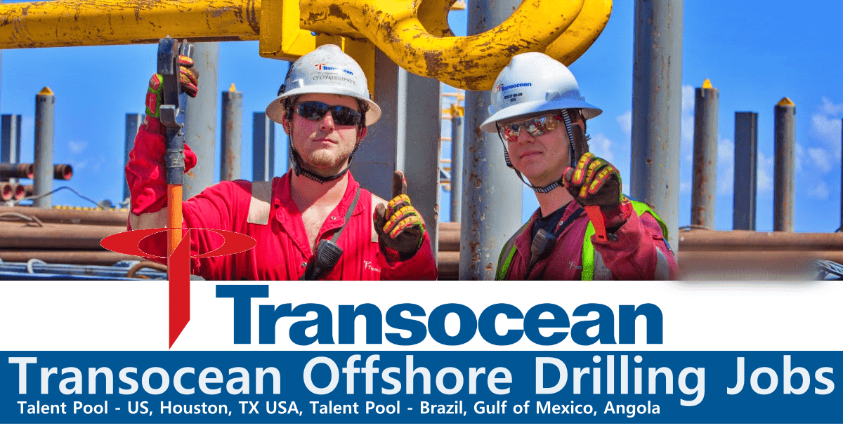 Transocean Deepwater Drilling Jobs 2025 | US-Gulf of Mexico