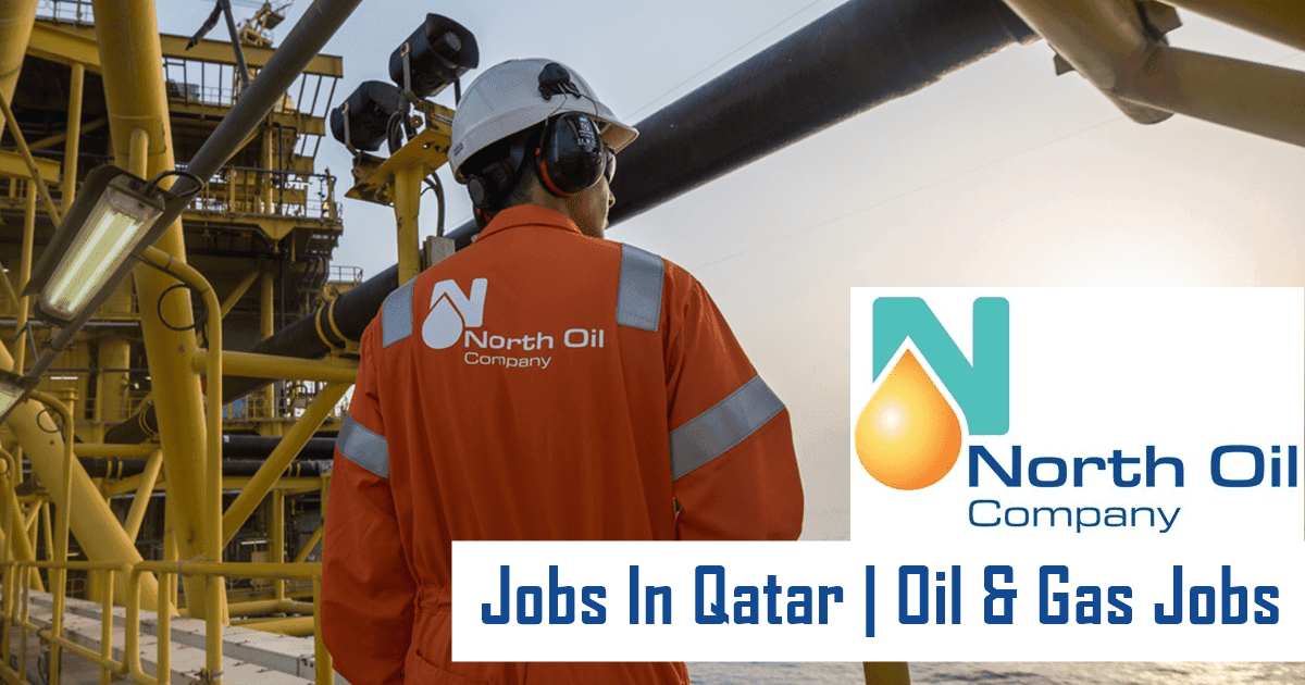 North Oil Job Vacancy 2026 | Offshore & Onshore | Qatar