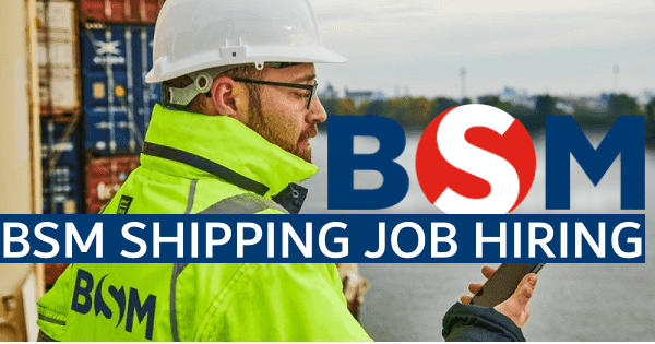 BSM Shipping Job Vacancies 2025 | Singapore-Philippines-Germany