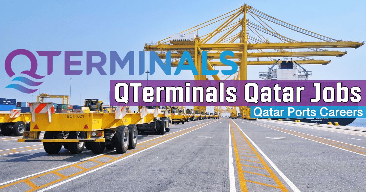 Qterminals Vacancies 2025 | QTerminals Careers in Qatar