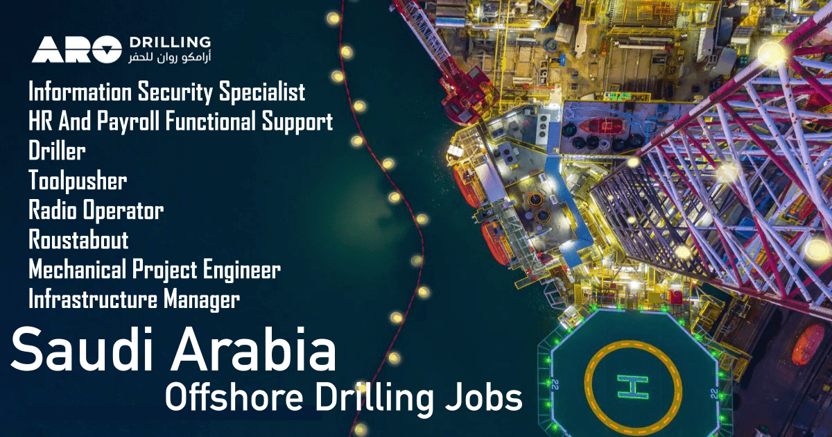 ARO Drilling Job Vacancies 2023 | ARO Drilling Jobs in Saudi Arabia