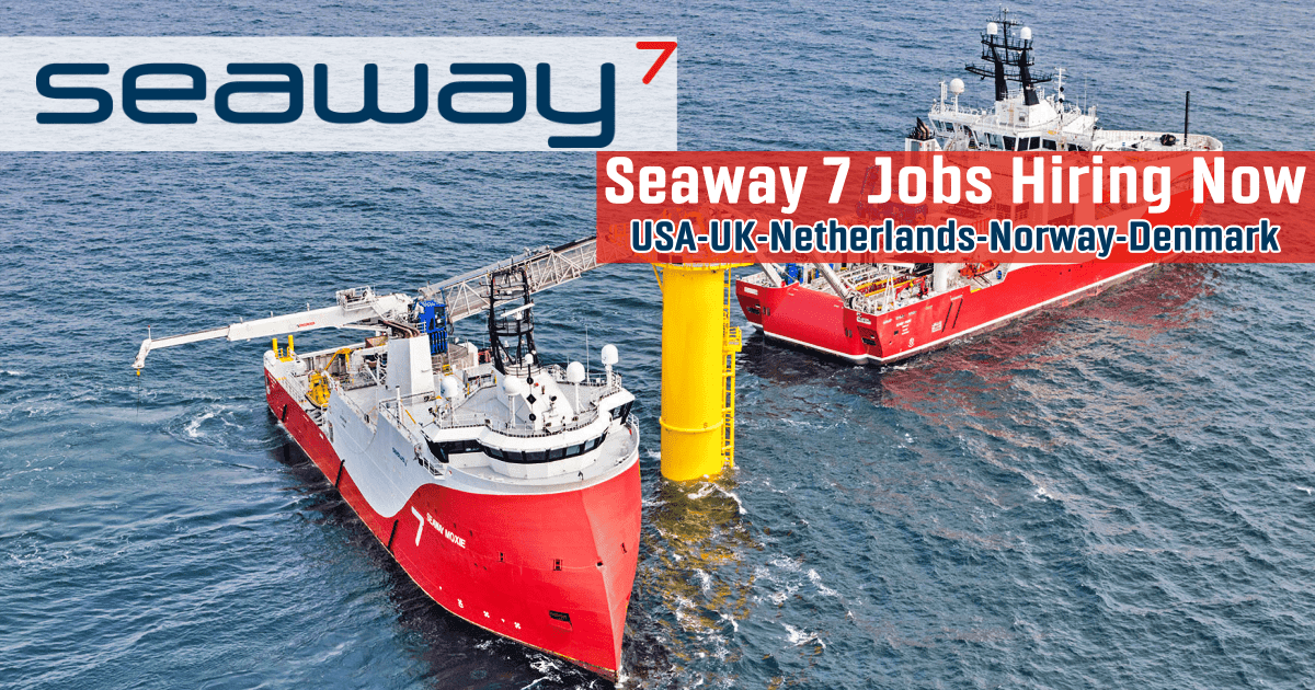 Seaway 7 Careers | Seaway 7 Jobs in US-UK-Netherlands
