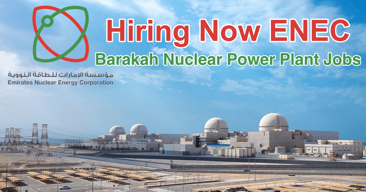 Emirates Nuclear Energy Corporation Careers | ENEC Jobs 2025