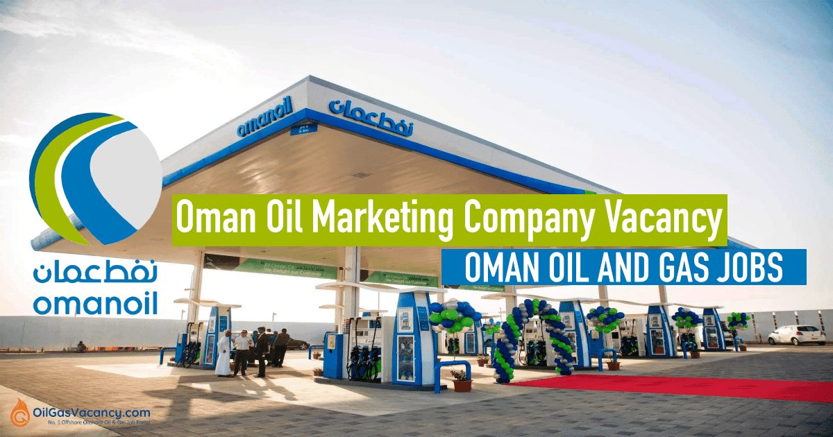 Oman Oil Marketing Company Vacancy 2025